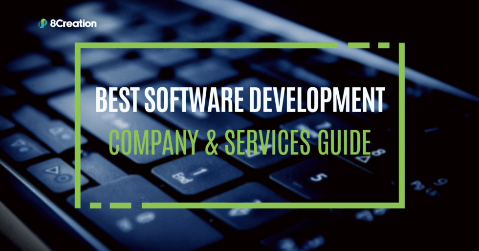 Best Software Development Company & Services Guide